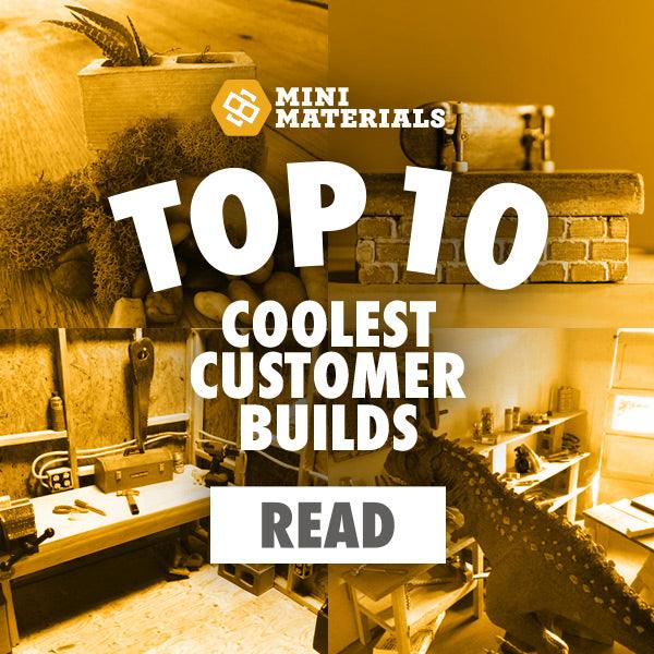 Top 10 Coolest Things Made by Mini Materials Customers